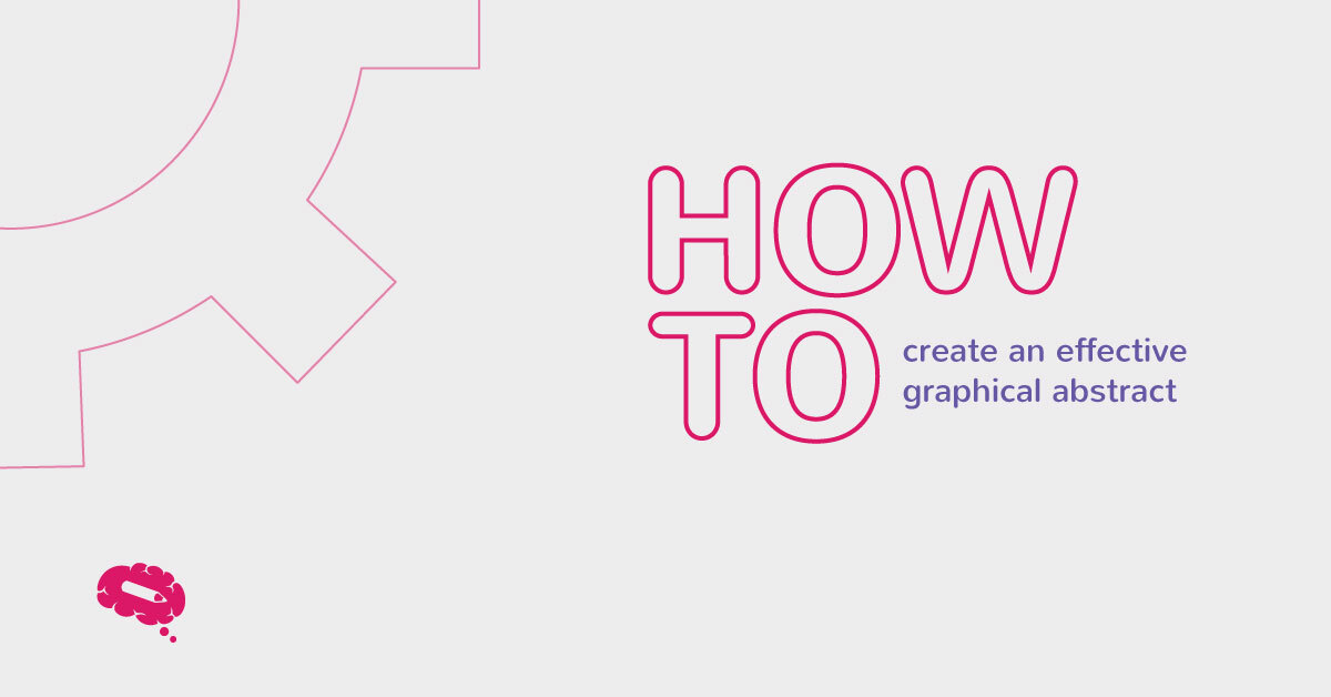 How to Create an Effective Graphical Abstract step by step