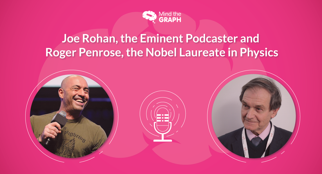 Joe Rohan, podcaster ja Roger Penrose, Nobel-palkinnon saaja