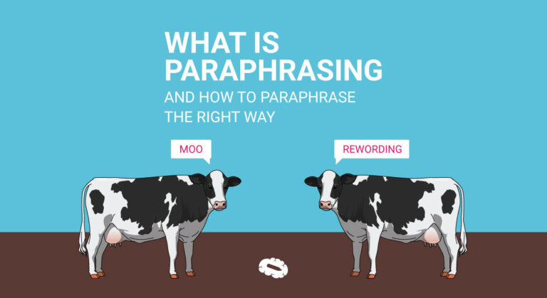 What is Paraphrasing and How to Paraphrase the Right Way