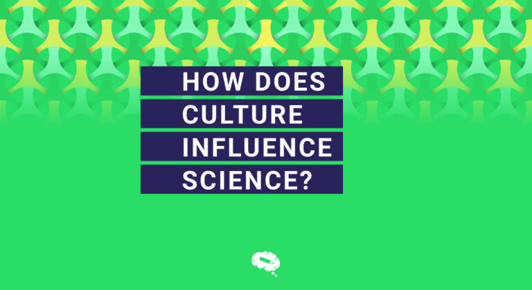 How Does Culture Influence Science?