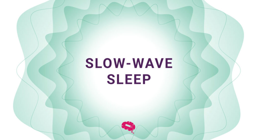 Understanding the Stages of Slow-Wave Sleep