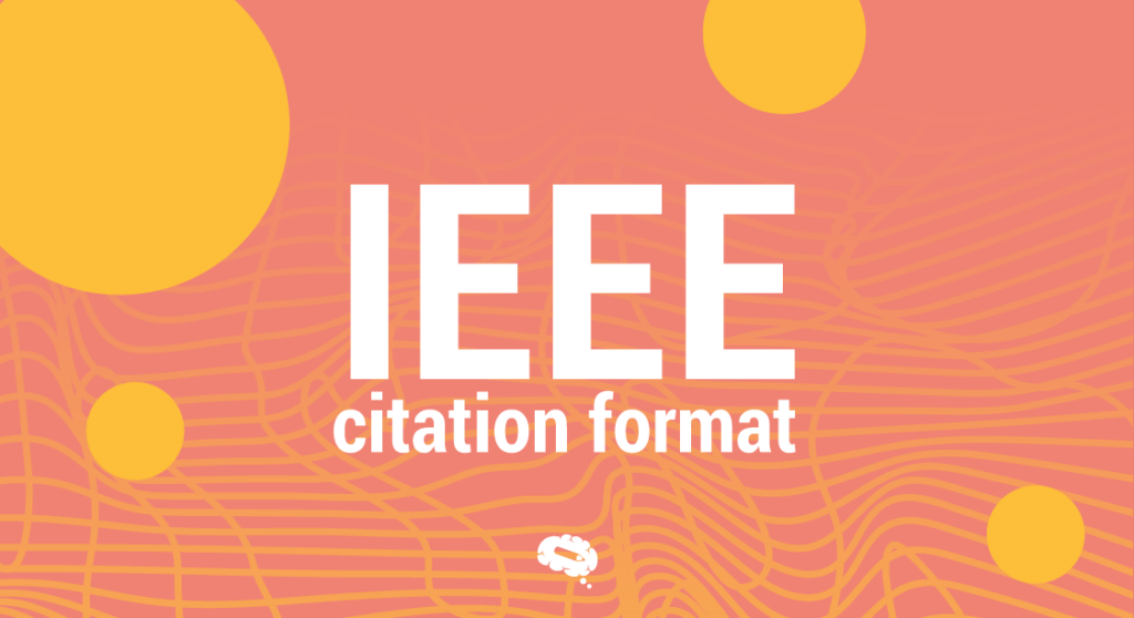 Maîtriser le format de citation de l'IEEE : Un guide complet