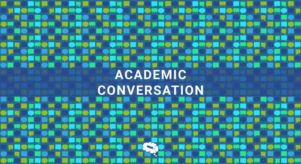 Learn the Multiple Benefits of Academic Conversation - Mind the Graph Blog