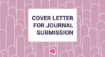 How to Write an Effective Cover Letter for Journal Submission - Mind ...
