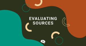 Why is evaluating sources so important? - Mind the Graph Blog