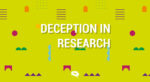 Deception In Research: Types, Ethical Considerations & Examples - Mind ...