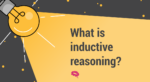 What is Inductive Reasoning: The Key to Logical Thinking - Mind the ...