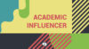 The Rise Of Academic Influencers: Shaping Education's Future