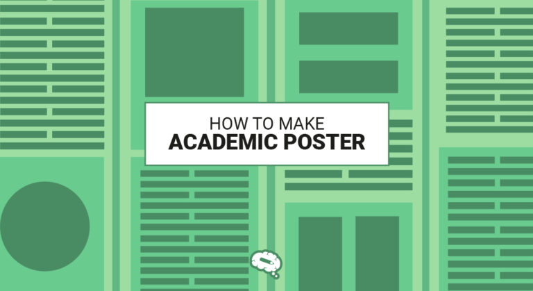 How To Make an Academic Poster: Eye-Catching Poster Guide
