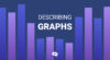Art Of Describing Graphs And Representing Numbers Visually