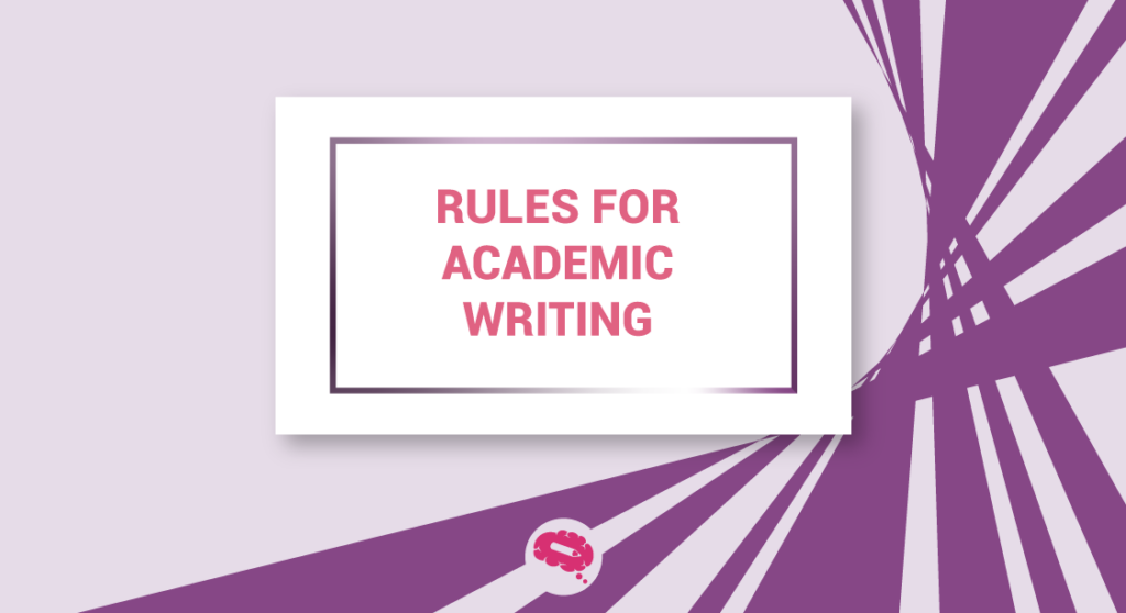 Essential Rules for Academic Writing: A Beginner's Guide