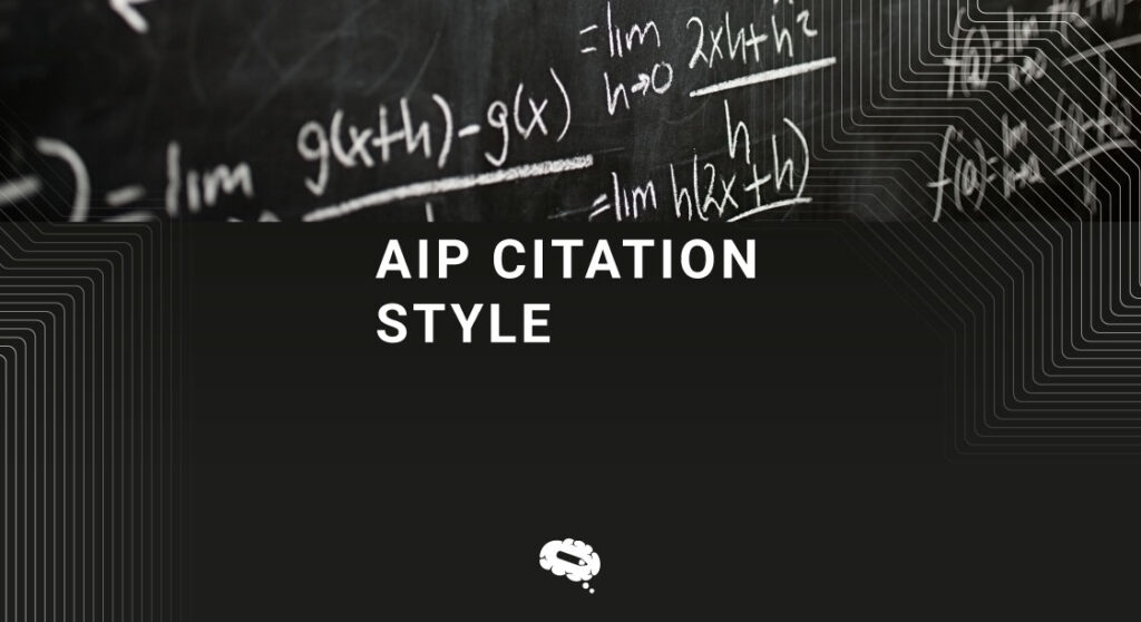 Mastering AIP Citation Style: A Guide for Researchers & Scholars