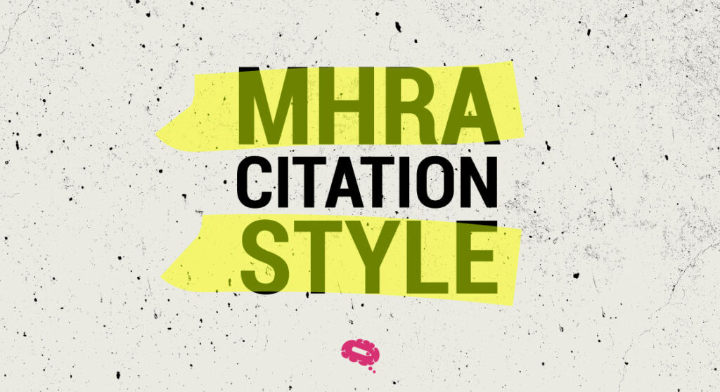 Citation Guide: Essential of MHRA Citation Style