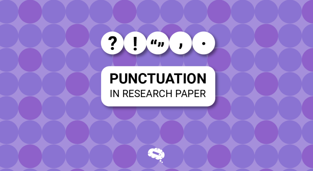 Punctuation in Research Paper