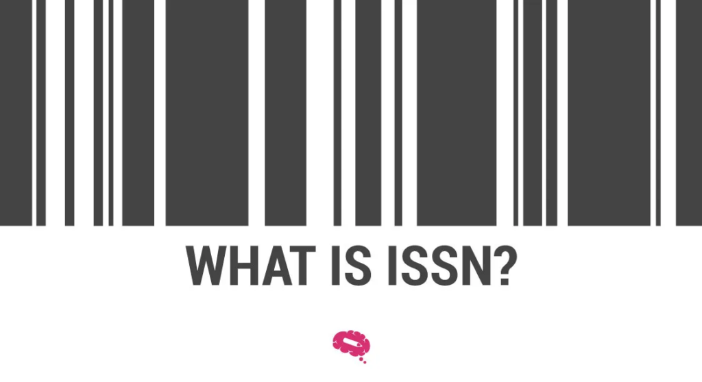 Що таке ISSN? Посібник для розуміння серійних ідентифікаторів - Блог Mind the Graph
