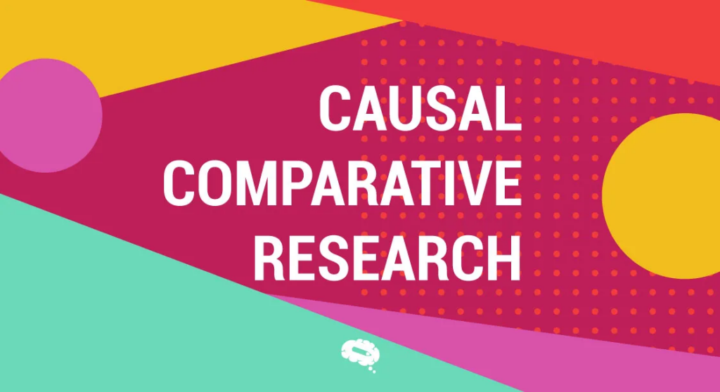 Causal-Comparative Research: Understanding Real-World Variables - Mind ...